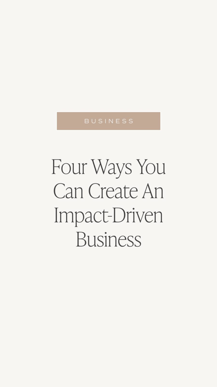 Four Ways To Build A Business That Gives Back