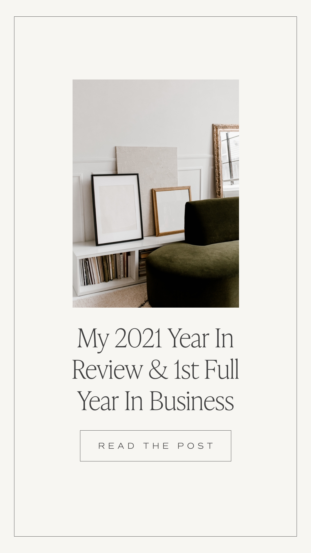 My 2021 Year In Review (Reflections & Musings)